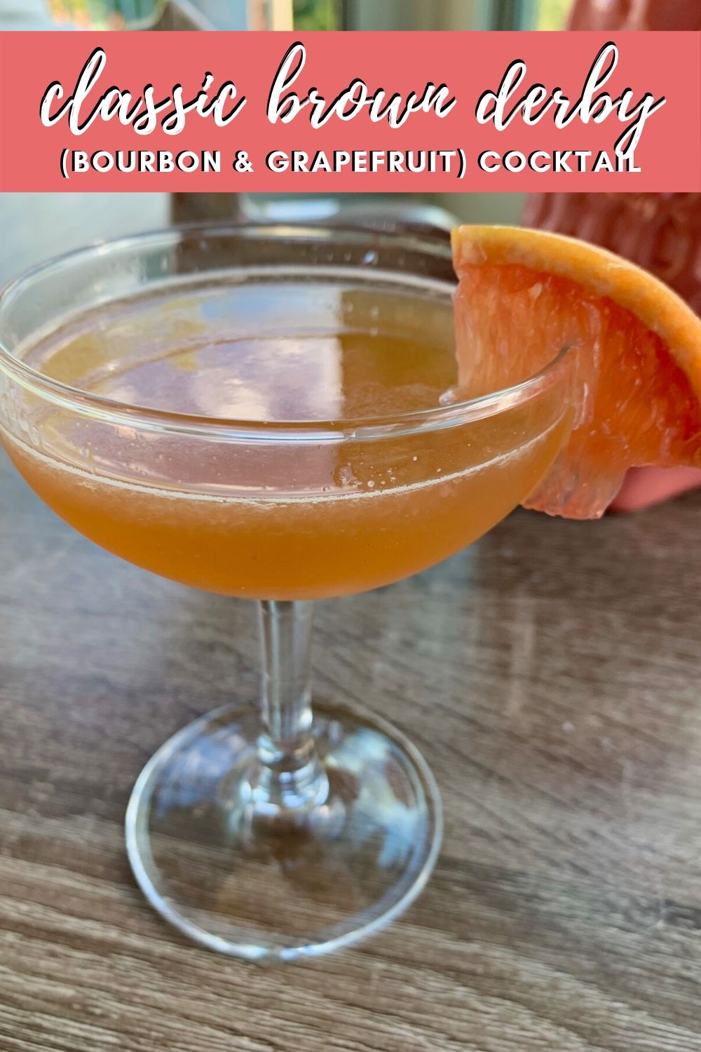 Classic Brown Derby Cocktail | finding time for cooking